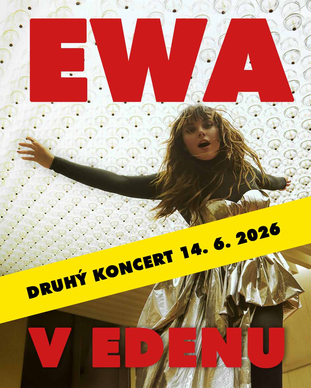 Ewa přidává druhý termín Edenu! - Ewa Farna | Oficiální web